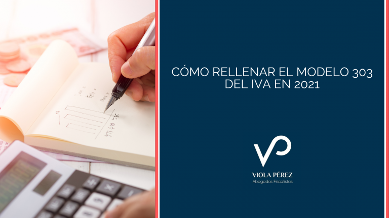 Cómo rellenar modelo 303 del IVA en 2024 - Viola Pérez